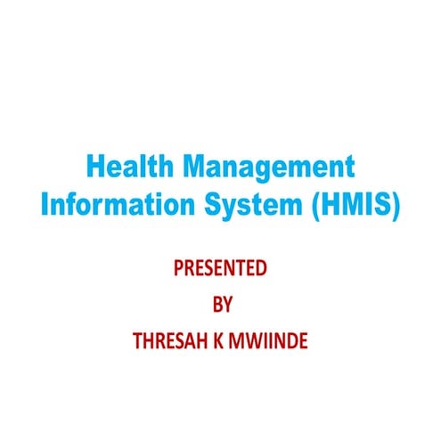HEALTH MANAGEMENT INFORMATION SYSTEM | PPTX