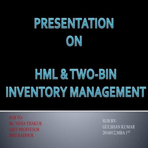 Hml and two bin ppt by gulshan kumar | PPTX