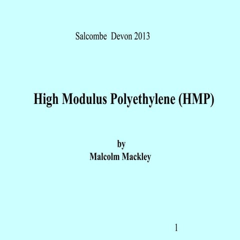 High Modulus Polyethylene 2013 | PPT