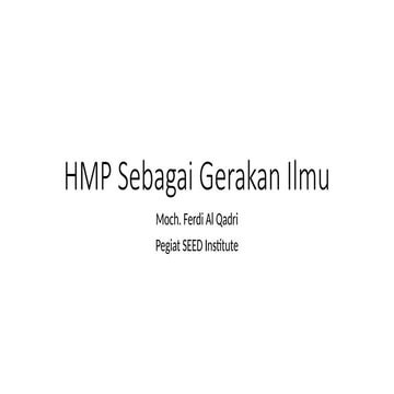HMP Sebagai Gerakan Ilmu. (Himpunan Mahasiswa Prodi) | PPTX
