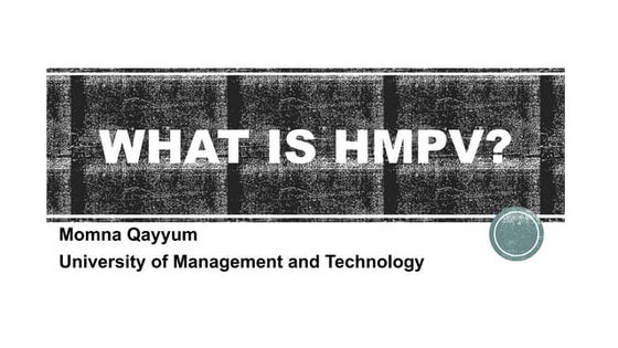 HMPV Virus An Introduction on Slideshare by Raj Kumar Mandal | PDF