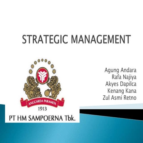 STRATEGIC MANAGEMENT ASSIGNMENT - HM SAMPOERNA | PPT