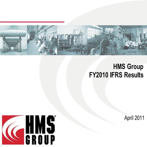 HMS Group Annual Results 2010 | PPT