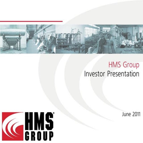 HMS Group Investor Presentation June 2011 | PDF
