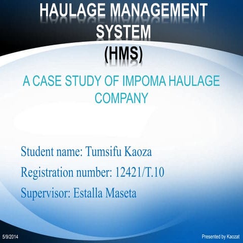 Haulage Management System | PPTX