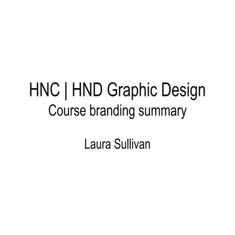 HNC | HND Graphic Design course summary | PPT