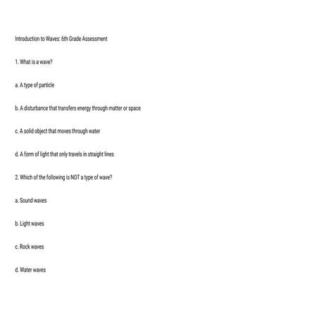 Questions on wave for grade 6;it's an assessment question for science ...
