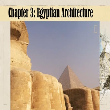 HISTORY OF ARCHITECTURE 1- CHAPTER 3-EGYPTIAN.pdf