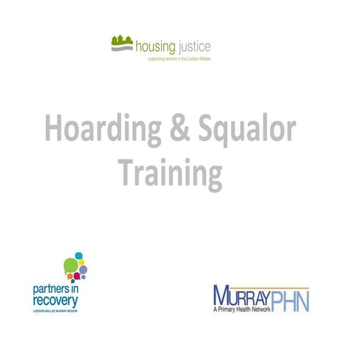 Hoarding and squalor training slideshow | PPT