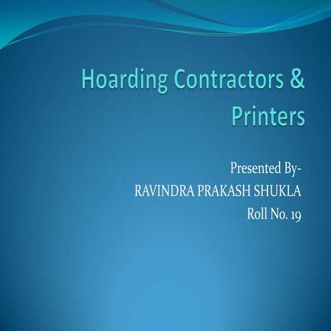 Hoarding contractors & printers | PPTX