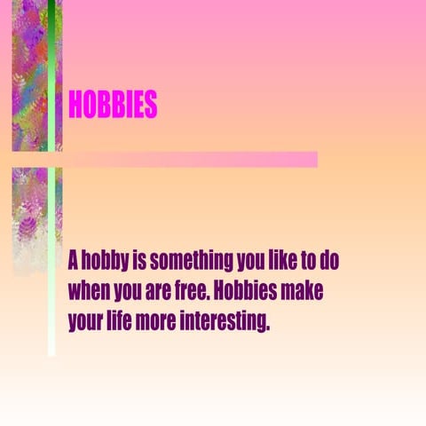 Hobbies | PPT