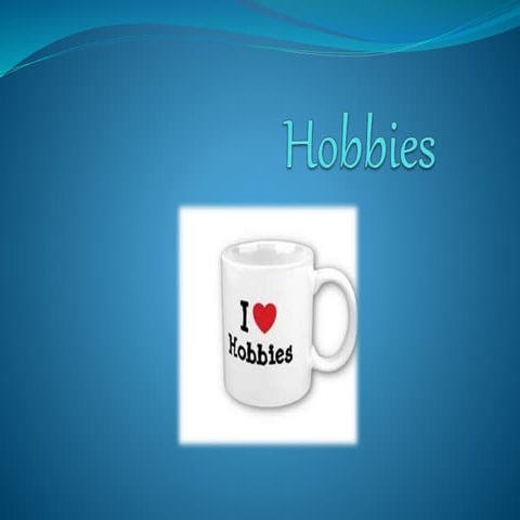 Hobbies | PPT