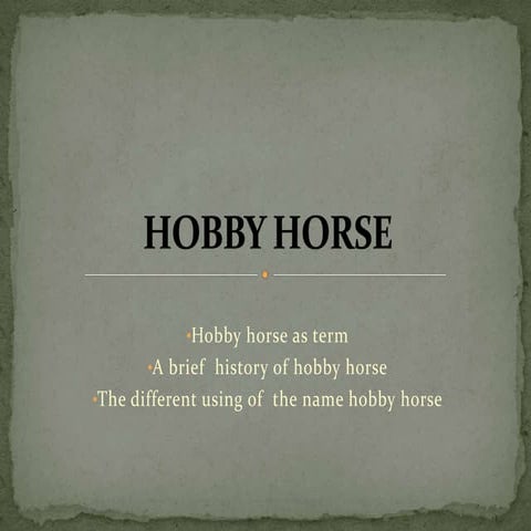Hobby horse | PPTX