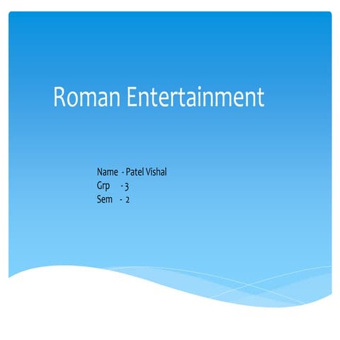 roman entertainment | PPT