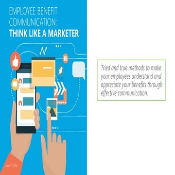 Employee Benefit Communication: Think Like a Marketer | PDF