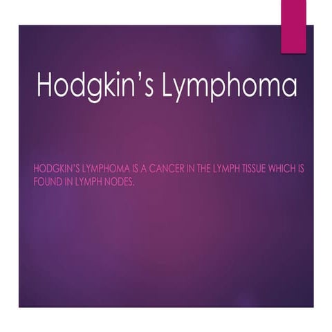 Hodgkinâ€™s lymphoma | PPTX