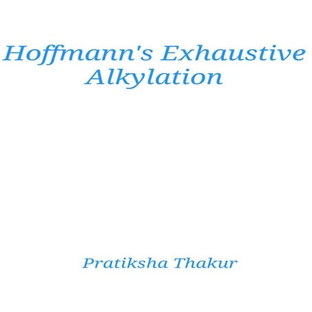Hoffmann's Exhaustive Alkylation | PDF