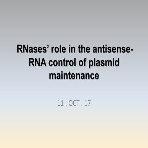 RNase role in Plasmid maintenance (Hok sok - par systems) | PPTX