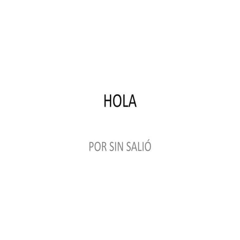 Hola | PPT