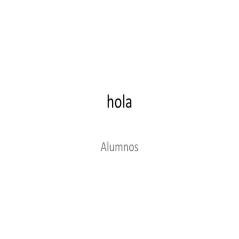 Hola | PPT