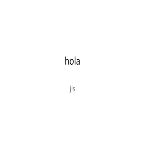 Hola | PPT