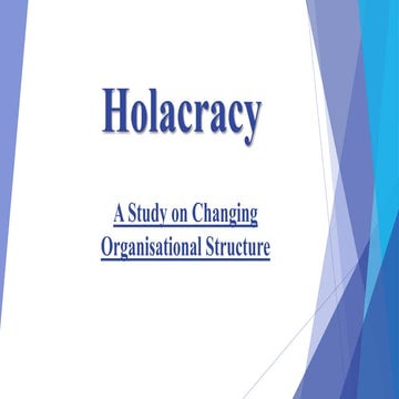 Holacracy | PPTX