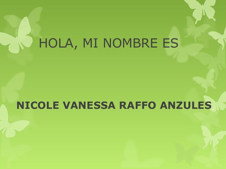 Hola, mi nombre es