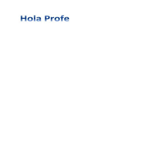 Hola profe | PDF