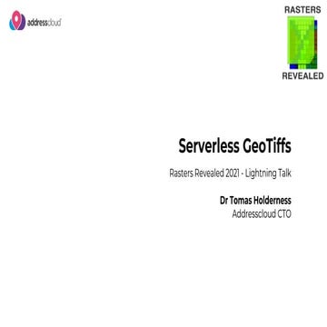 Serverless GeoTiffs | PPTX | Cloud Computing | Internet