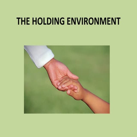 Holding environment presentation | PPT