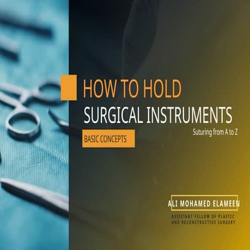 How to holding surgical instruments.pptx