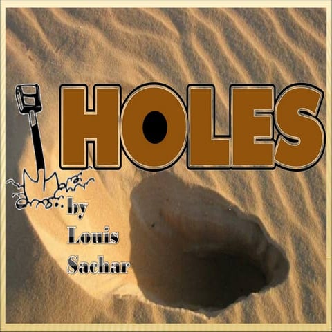 Holes Key Quotes - All Chapters | PPTX
