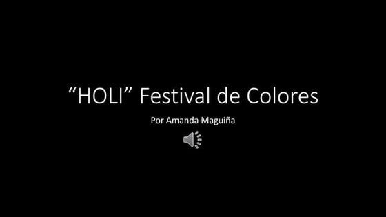 Holi - Festivals of colors | PPTX | Hinduism | Religion & Spirituality