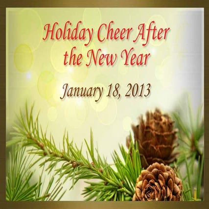 Holiday Cheer After The New Year | PDF