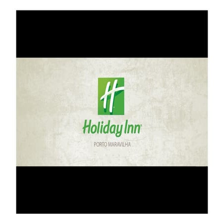 Hotel Holiday Inn Porto Maravilha, Lançamento de suítes hoteleiras ...
