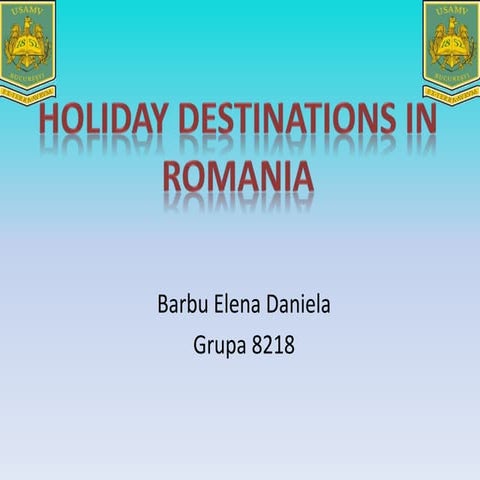Holiday in romania | PPTX