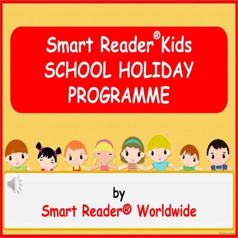 Smart Reader Kids - School Holiday Programmes | PDF