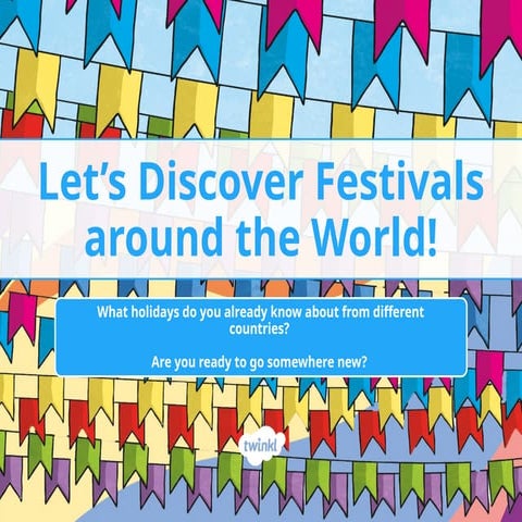 Holidays and Festivals Around the World Flashcards PowerPoint.pptx