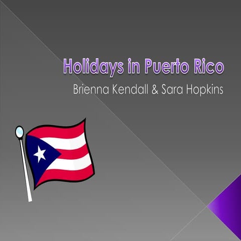 Holidays in Puerto Rico | PPTX | National & Civic Holidays | Holidays