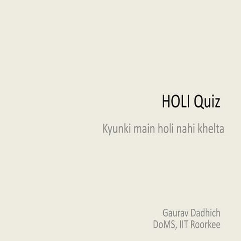 Holi quiz : A Business Quiz | PPTX