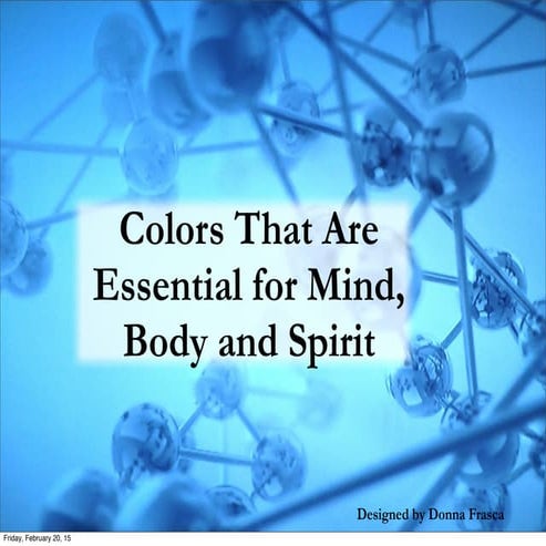 Holistic Colors for the Mind, Body and Spirit | PDF