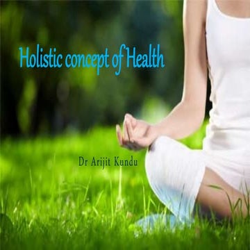Holistic concept of health | PPTX