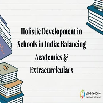 Holistic Development in Schools in India Balancing Academics ...