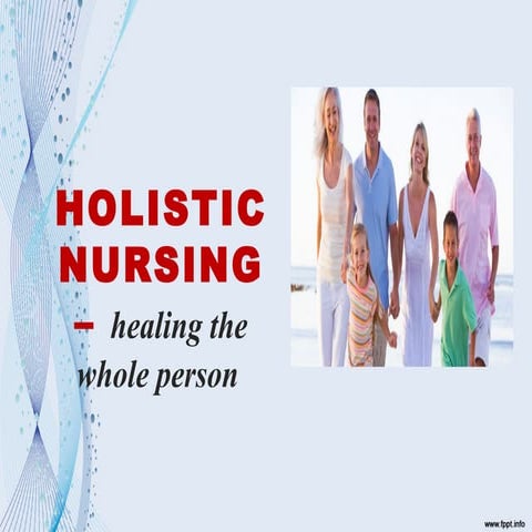 Holistic nursing | PPT