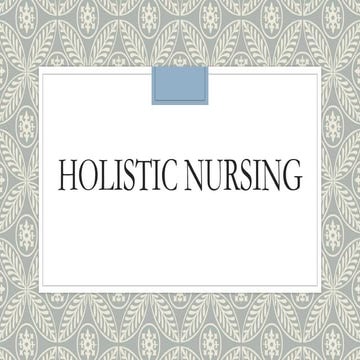 Holistic nursing Primacy of nature in the healing process.pptx