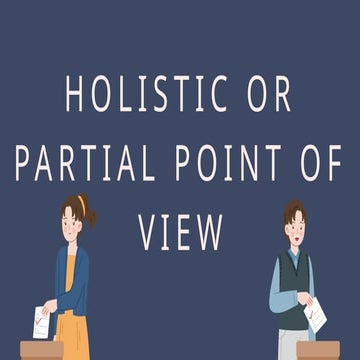 philosophy holistic or partial point of view.pptx