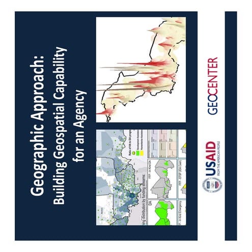 Geographic Approach: Building Geospatial Capacity for an Agency | PPT