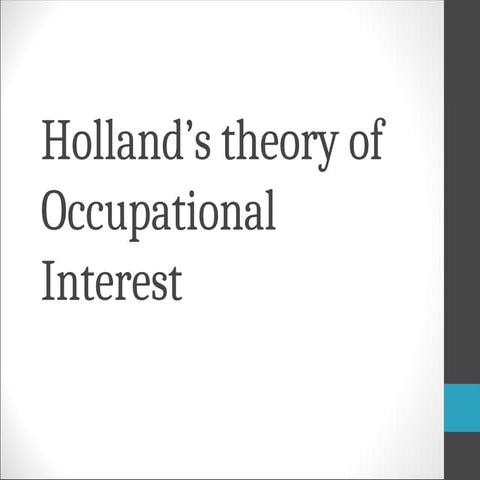 Holland’s theory of Occupational Interest.ppt