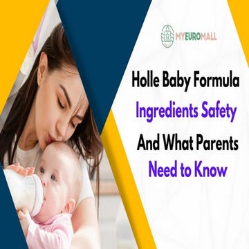 Holle Baby Formula: Ingredients, Safety, and What Parents Need to Know ...