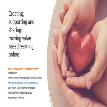 Creating, supporting and sharing: moving value based learning online | PPT